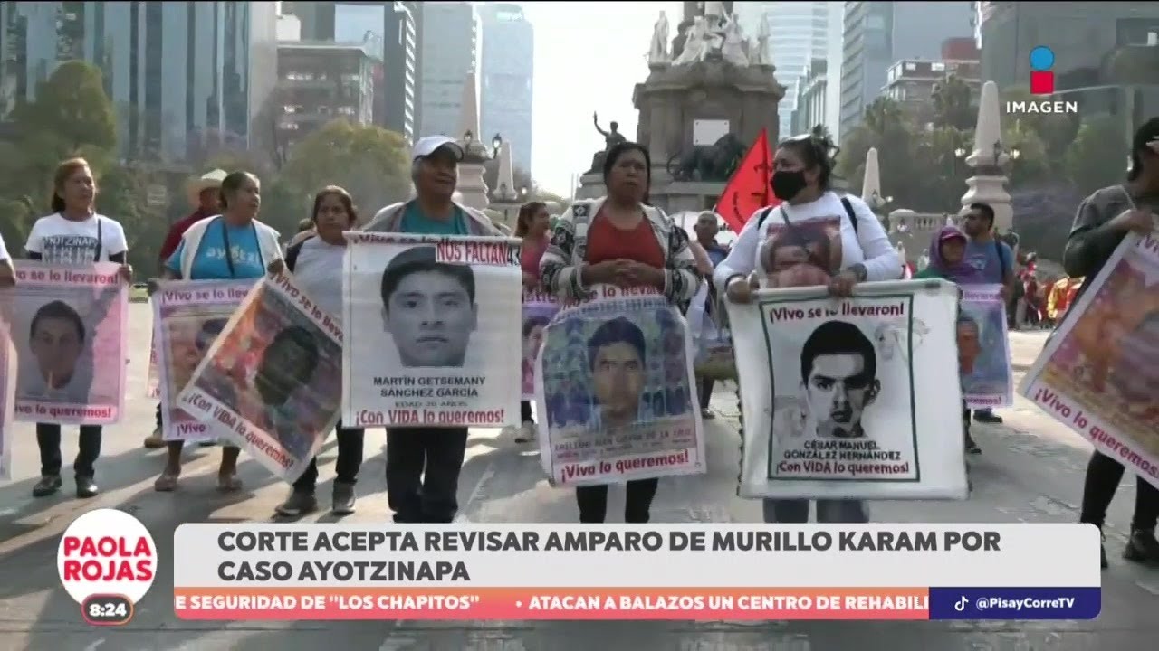Corte acepta revisar amparo de Jesús Murillo Karam por caso Ayotzinapa | DPC con Paola Rojas