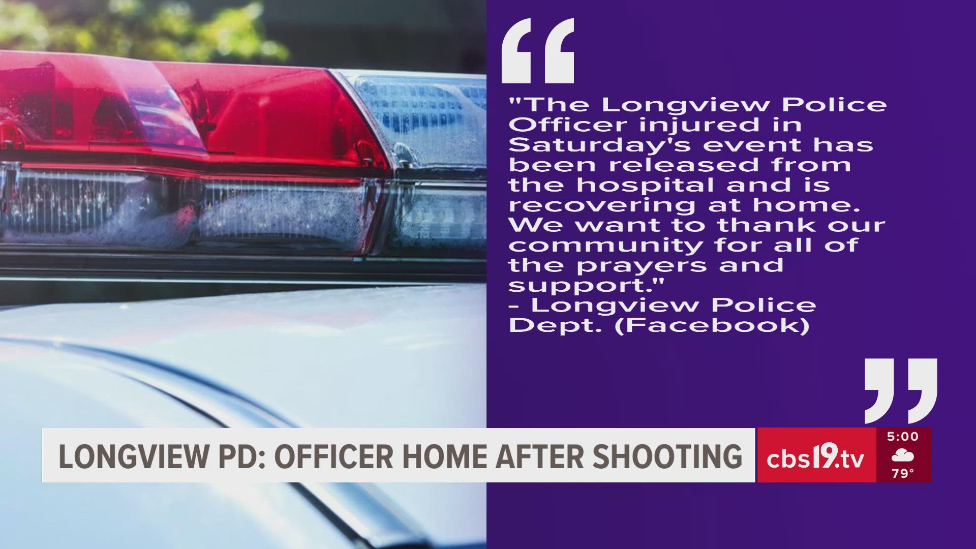 Longview officer shot in line of duty returns from hospital and is ...