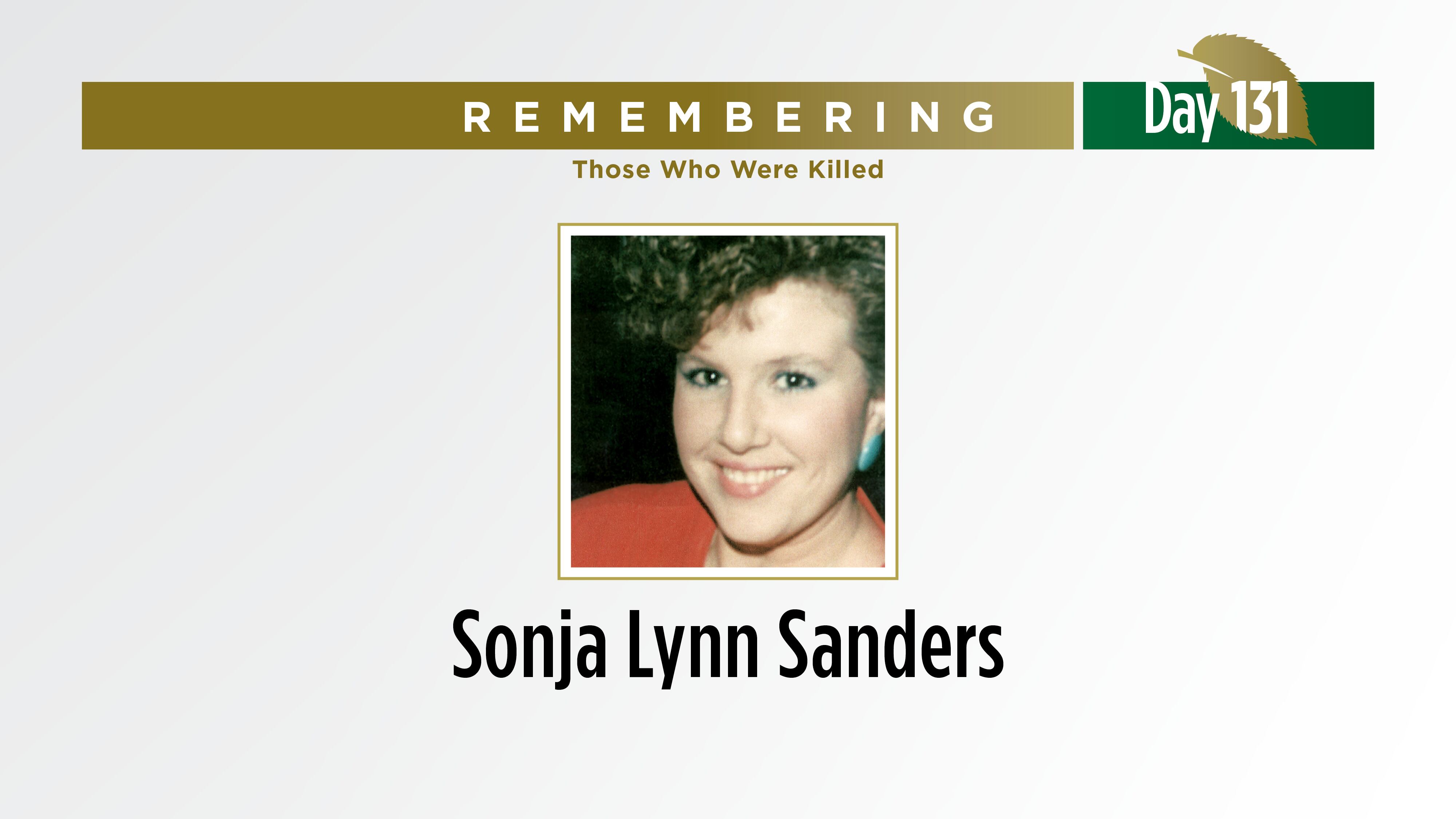 168 Days of Remembrance: Sonja Lynn Sanders