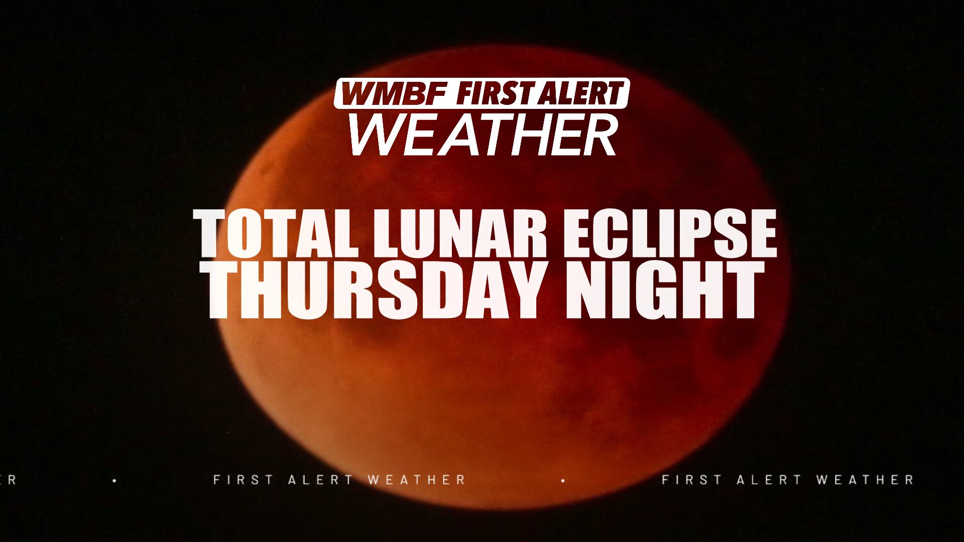 FIRST ALERT: Total Lunar Eclipse visible overnight