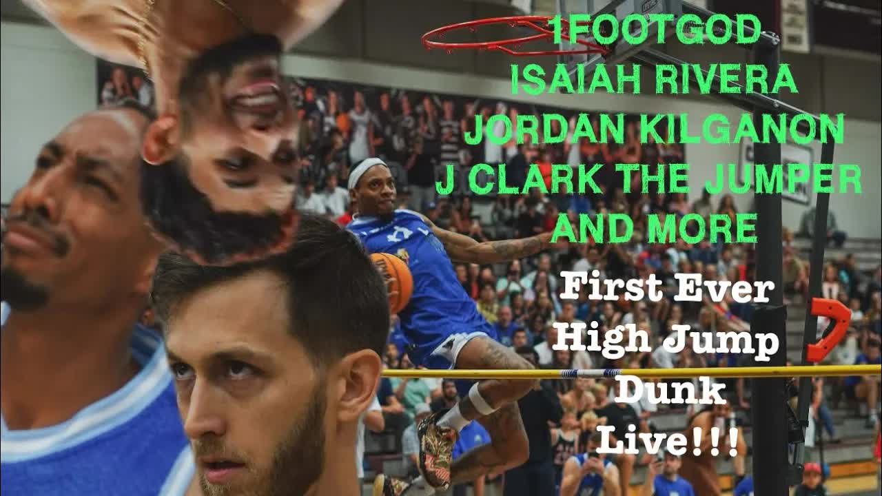 Dunk Camp Show ft 1 Foot God Jordan Kilganon Isaiah Rivera J Clark The ...