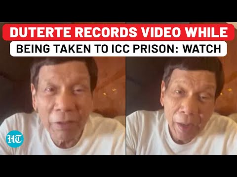 Duterte Records Video While Being Taken To ICC Jail, Says This To ...