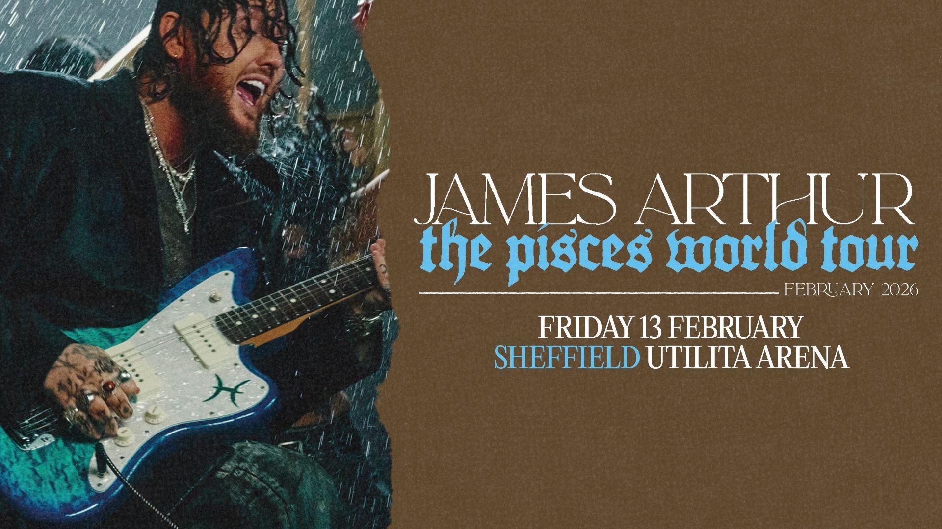James Arthur Returns to Utilita Arena Sheffield in 2026