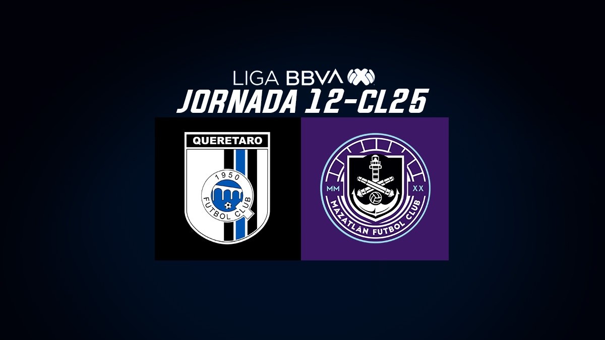 Querétaro vs Mazatlán FC: Schedule, Probable Lineups, and Where to ...