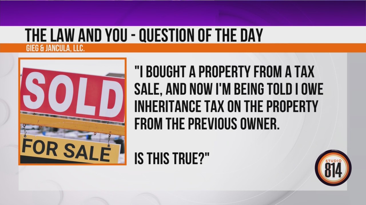 The Law and You: Do you owe inheritance tax from a previous owner after ...