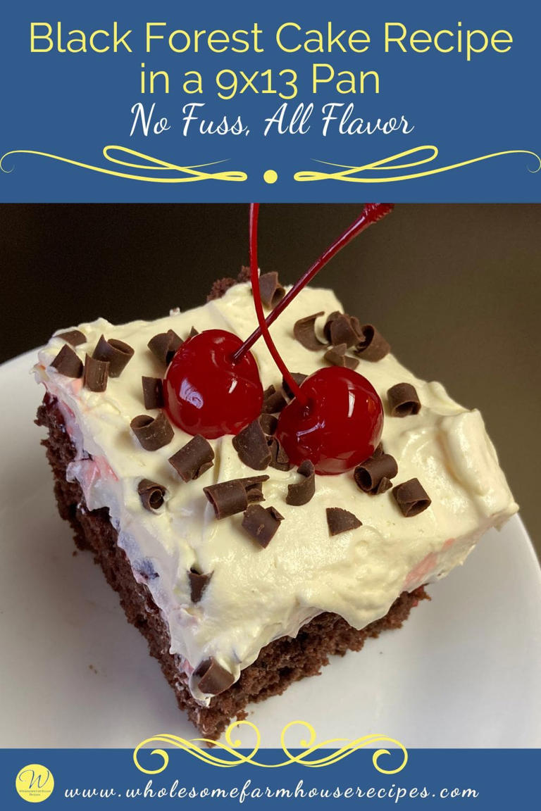 Black Forest cake recipe in a 9x13 pan – no fuss, all flavor