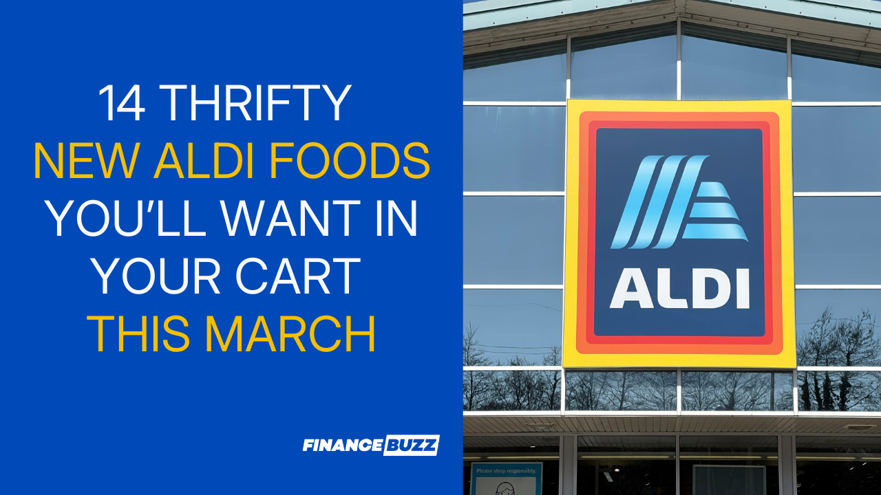 14 Thrifty New Aldi Foods You'll Want in Your Cart This March