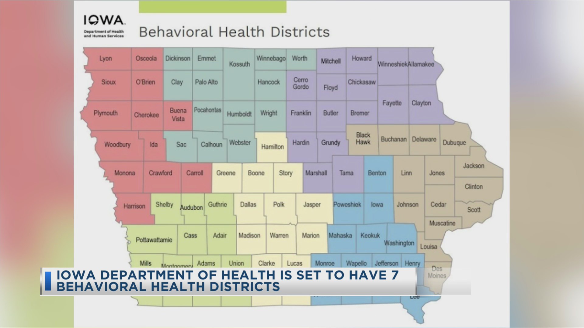 Iowa Department Of Health Is Set To Have 7 Behavioral Health Districts