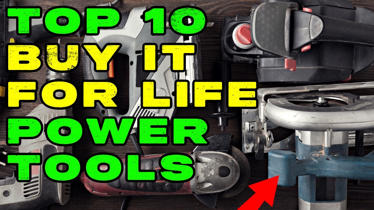 Top 10 Power Tools That Will Last You a Lifetime!