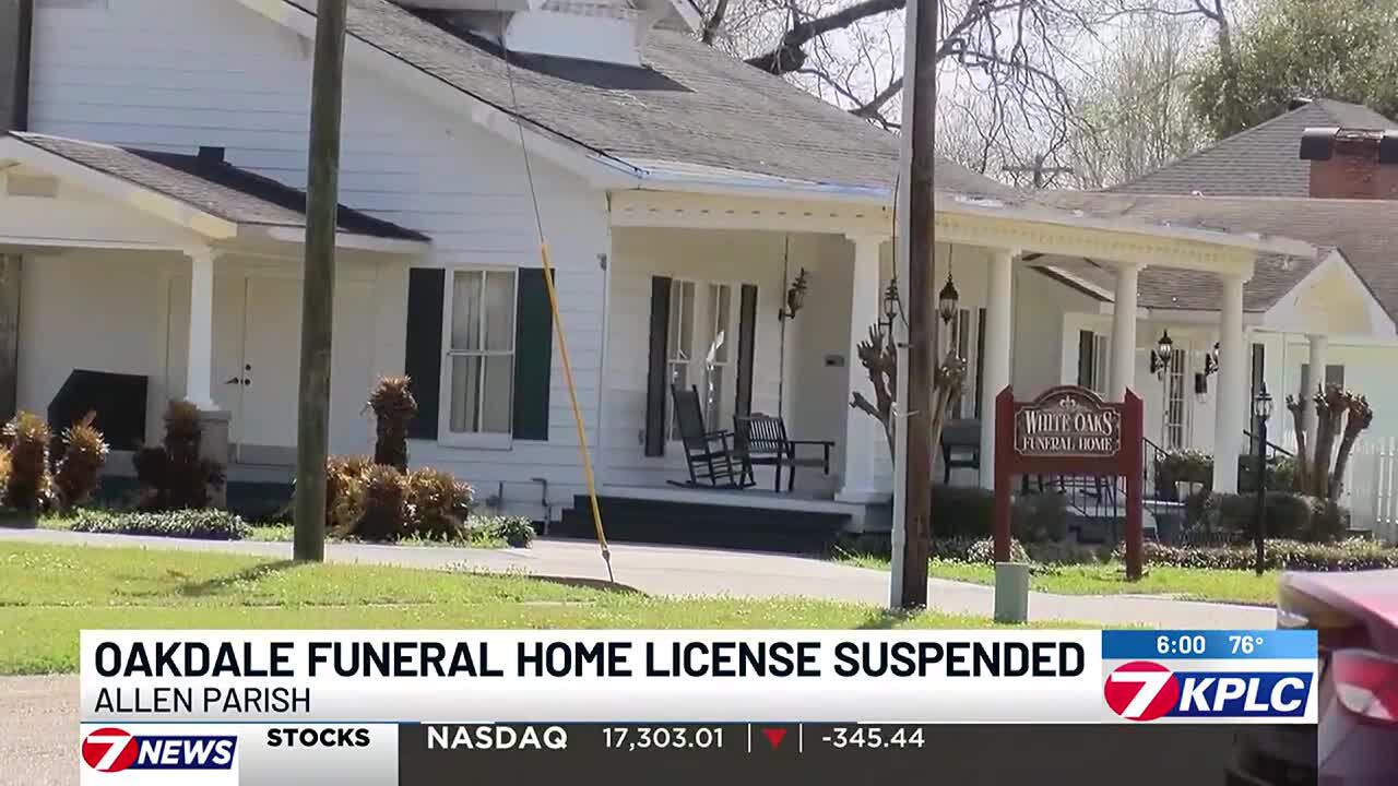 Oakdale funeral home gets license suspended