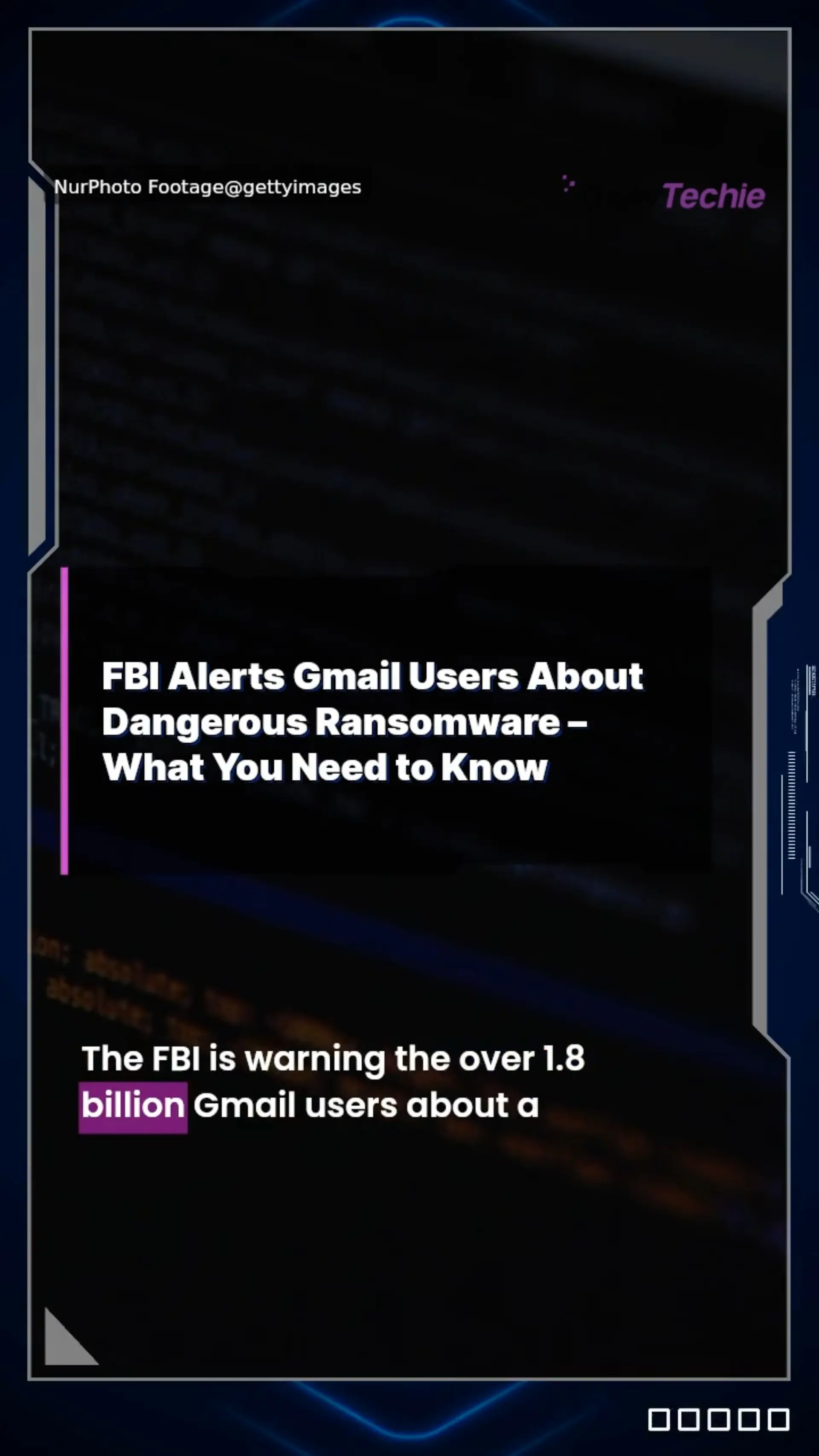 FBI Alerts Gmail Users About Dangerous Ransomware – What You Need to Know