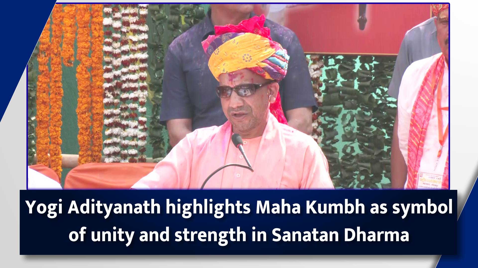 Yogi Adityanath highlights Maha Kumbh as symbol of unity and strength ...