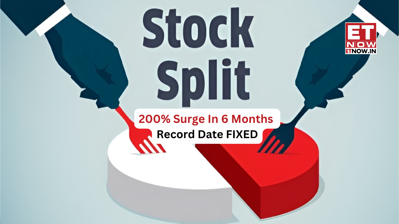 200% surge in 6 months: 1:10 1st-ever stock split announced; record ...