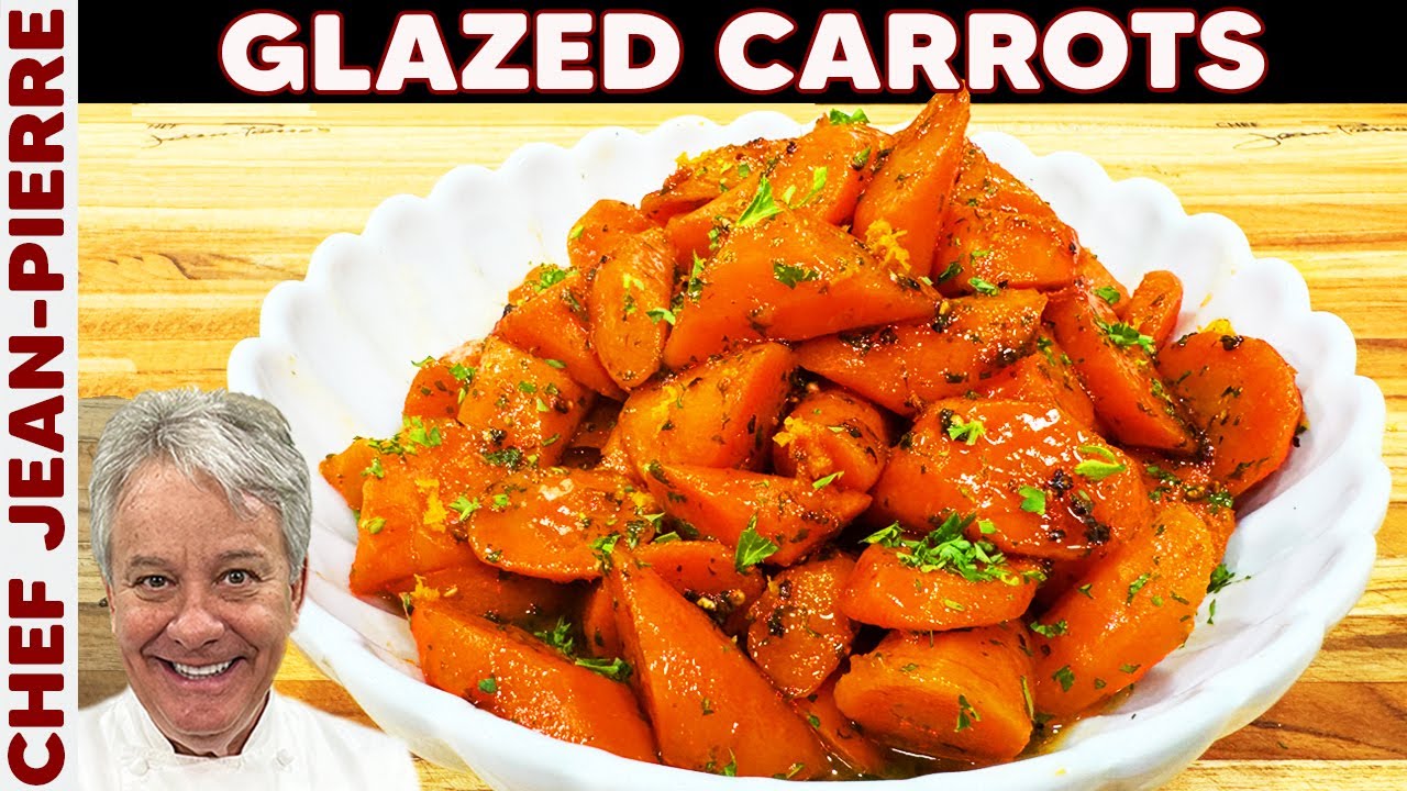 Saint Patrick’s Day Honey Glazed Carrots | Chef Jean-Pierre