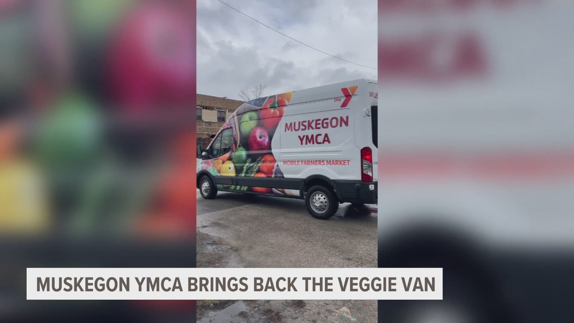 Muskegon YMCA brings back the Veggie Van, a mobile farmers market