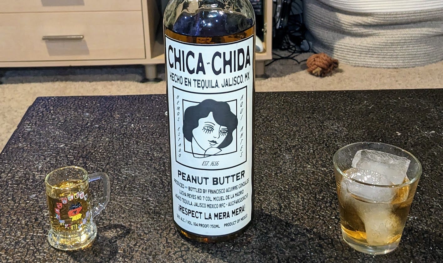 Chica-Chida peanut butter tequila is the exact amount of glory and ...