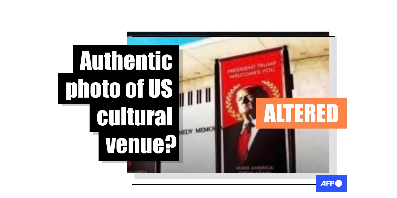 Illustration of Trump banners outside Kennedy Center mistaken as real