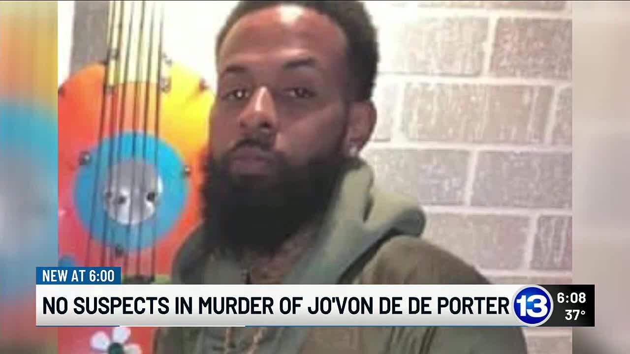 No suspects in murder of Jo’Von De De Porter