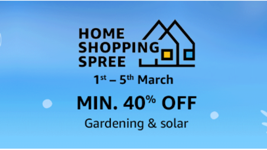 Amazon Home Shopping Spree: Get gardening essentials at 40% off; Turn ...