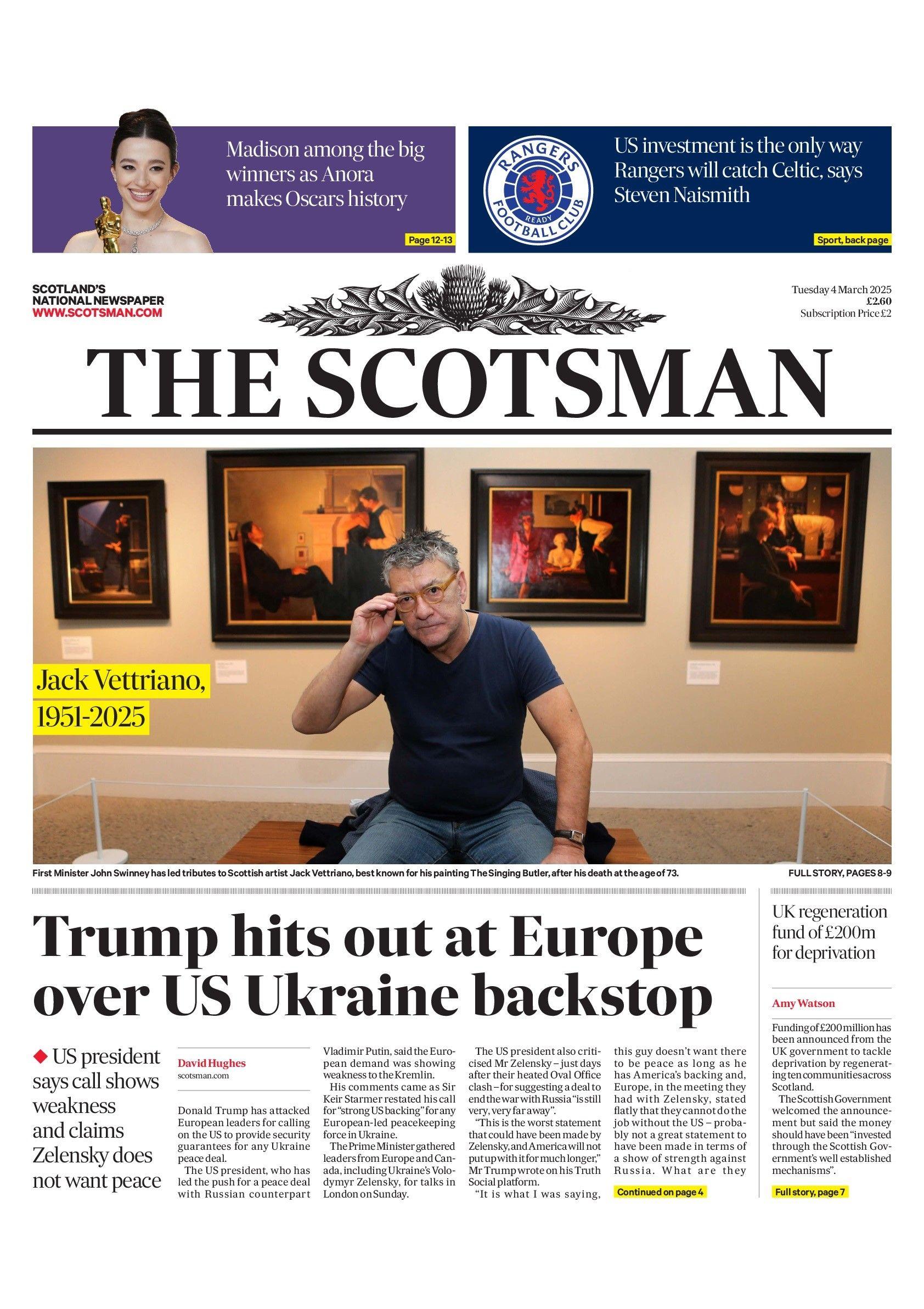 Scotland's papers: Trump slates Europe and 'people's painter' dies