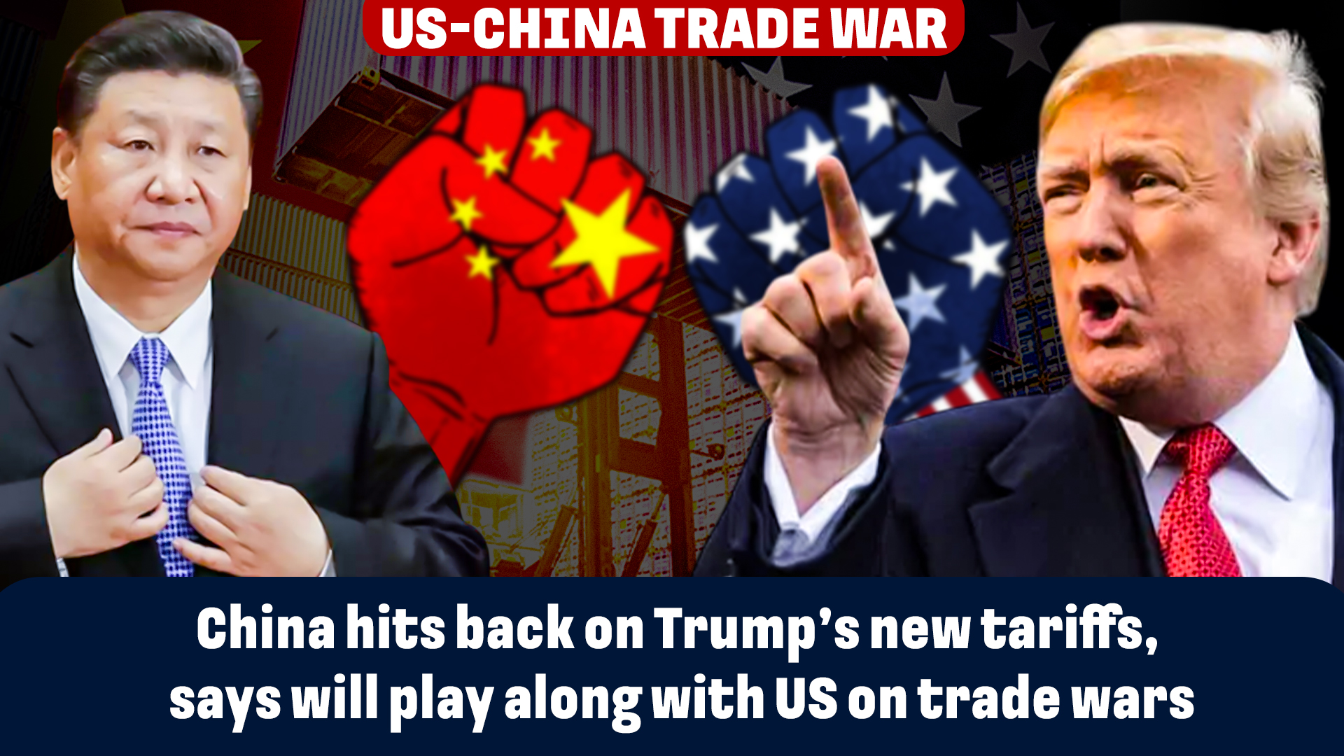 China hits back on Trump’s new tariffs, says will play along with US on ...