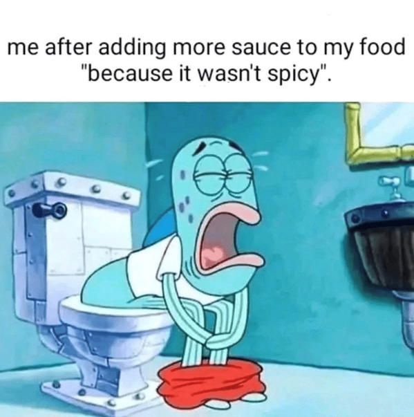 34 Funny Spicy Food Memes For People Who Love Heat (And Regret It Later)