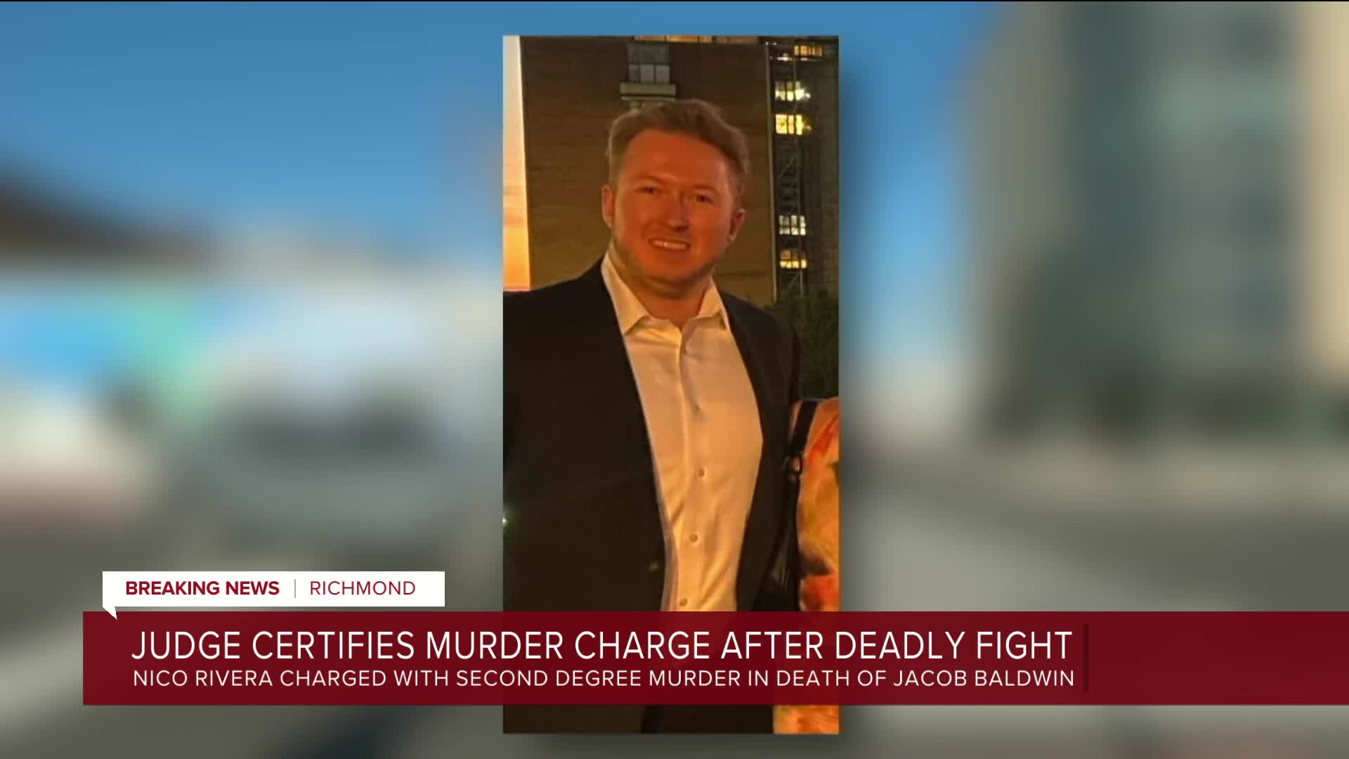 Judge sends Nico Rivera's second-degree murder case to grand jury after ...