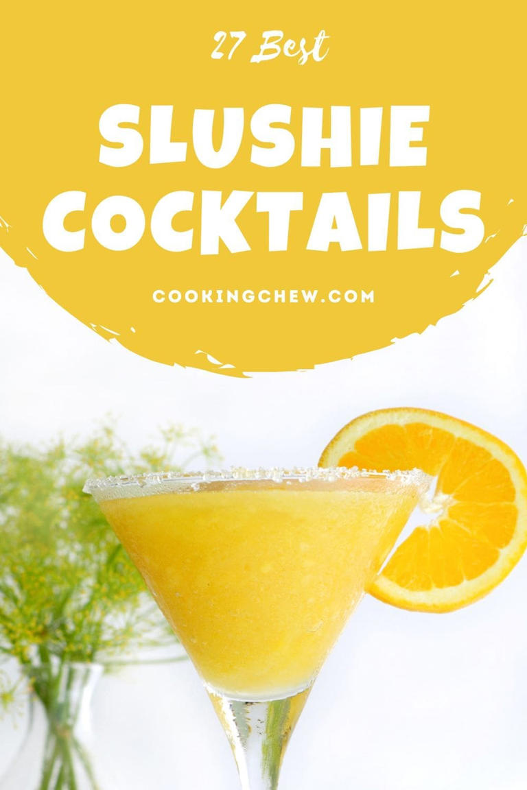 27 Fun & Refreshing Slushie Cocktails – Easy Frozen Drinks to Try!