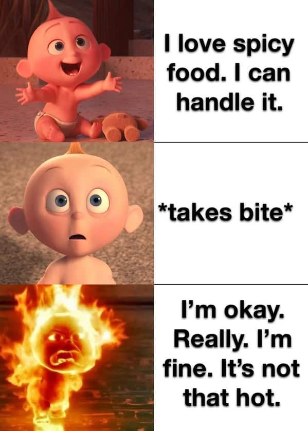 34 Funny Spicy Food Memes For People Who Love Heat (And Regret It Later)
