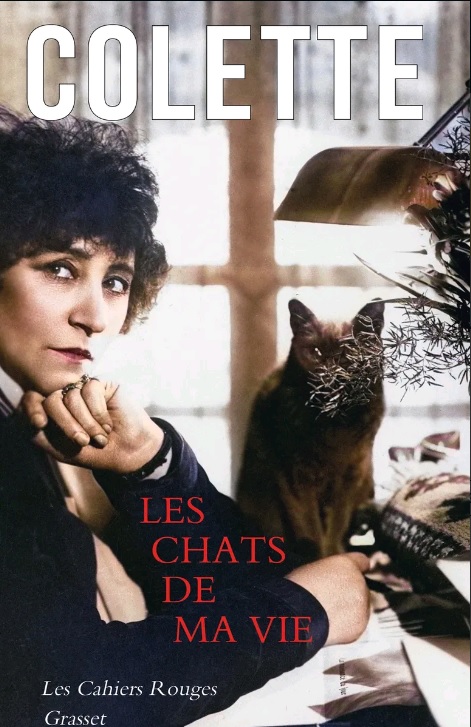 Les Chats de ma vie de Colette : Sa Majesté le Chat