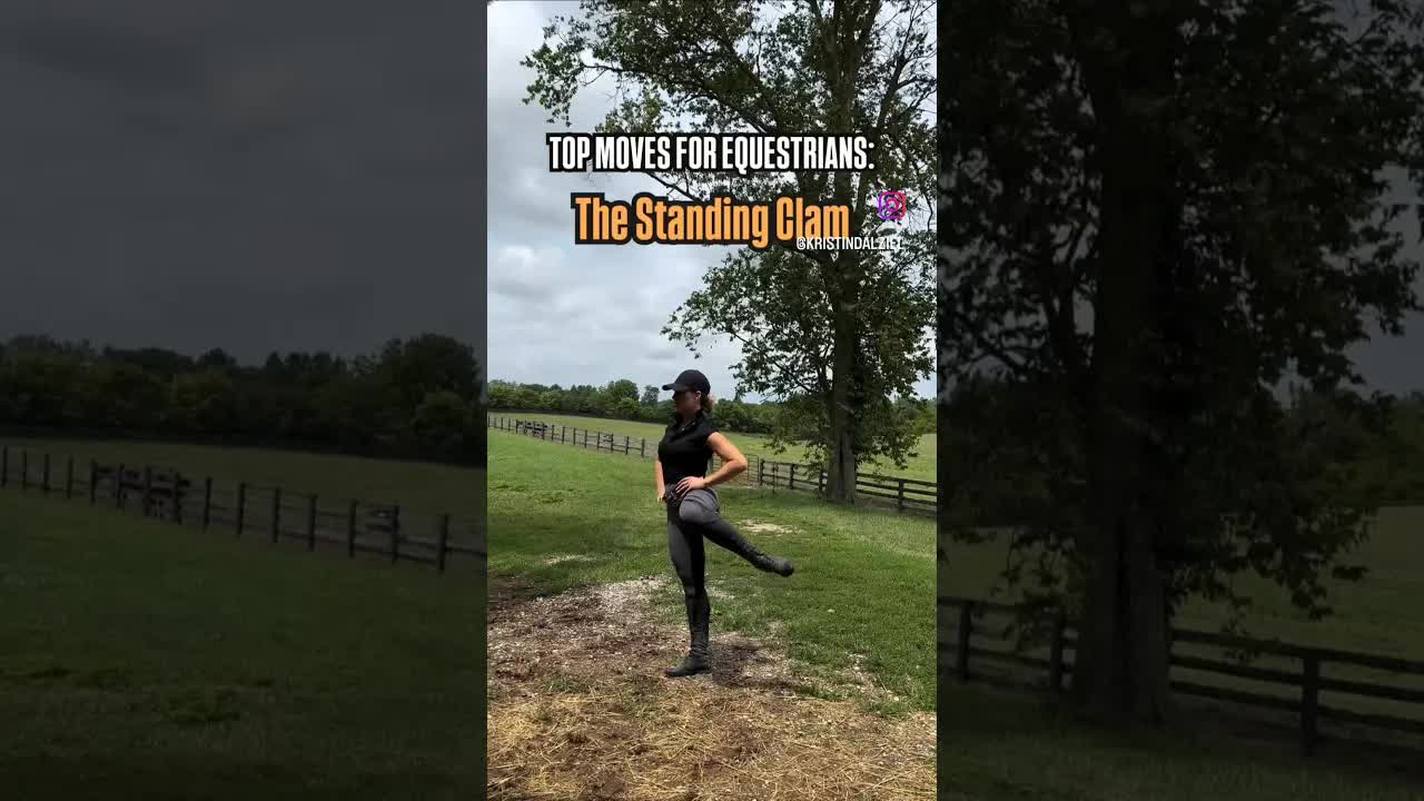 Top Equestrian Exercise: The Standing Clam for Hip Mobility & Core Strength