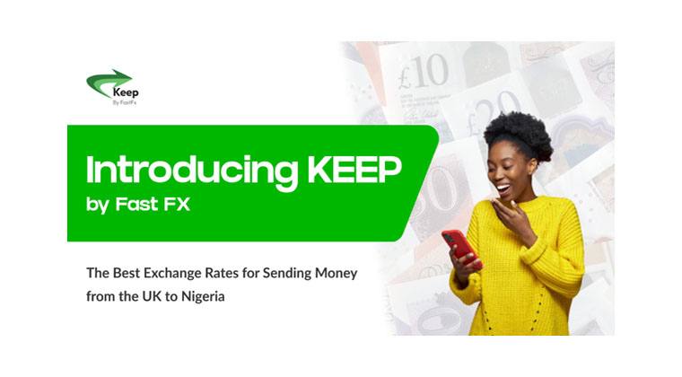 Introducing Fast FX Keep – The best exchange rates platform for sending ...