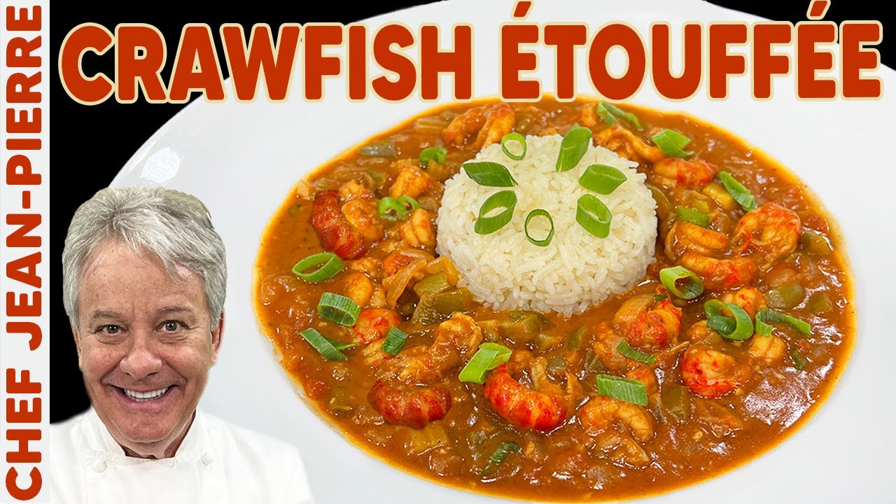My Crawfish Étouffée (Paul Prudhomme Approved!) | Chef Jean-Pierre’s Classic Recipe 🦞