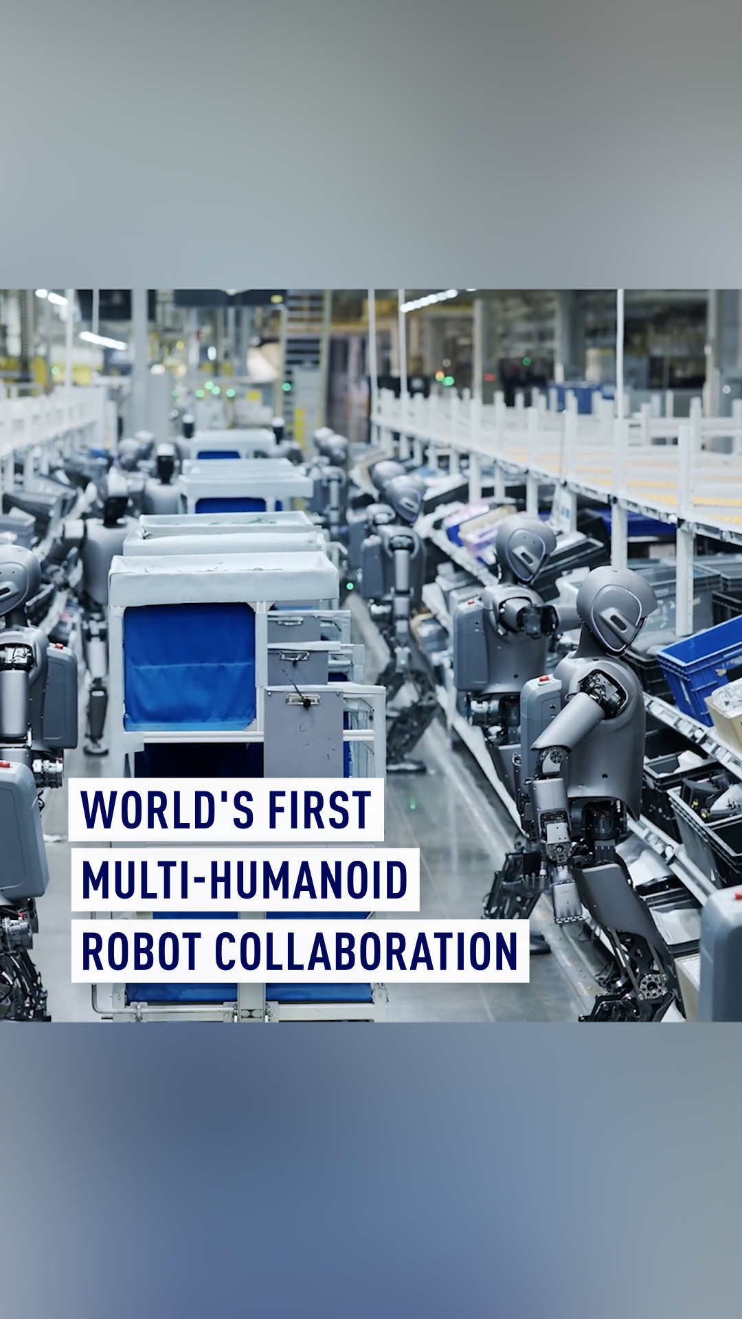 World's first multi-humanoid robot collaboration for intelligent ...