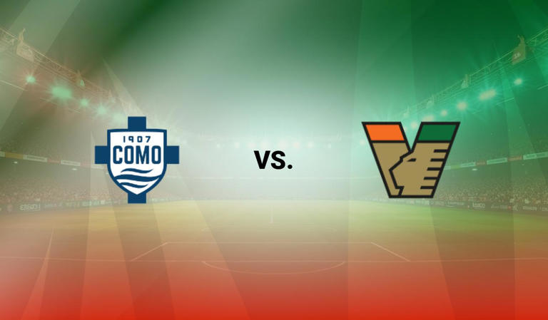 Calcio Como 1907 vs Venezia: partido en vivo por la fecha 28 de Serie A ...