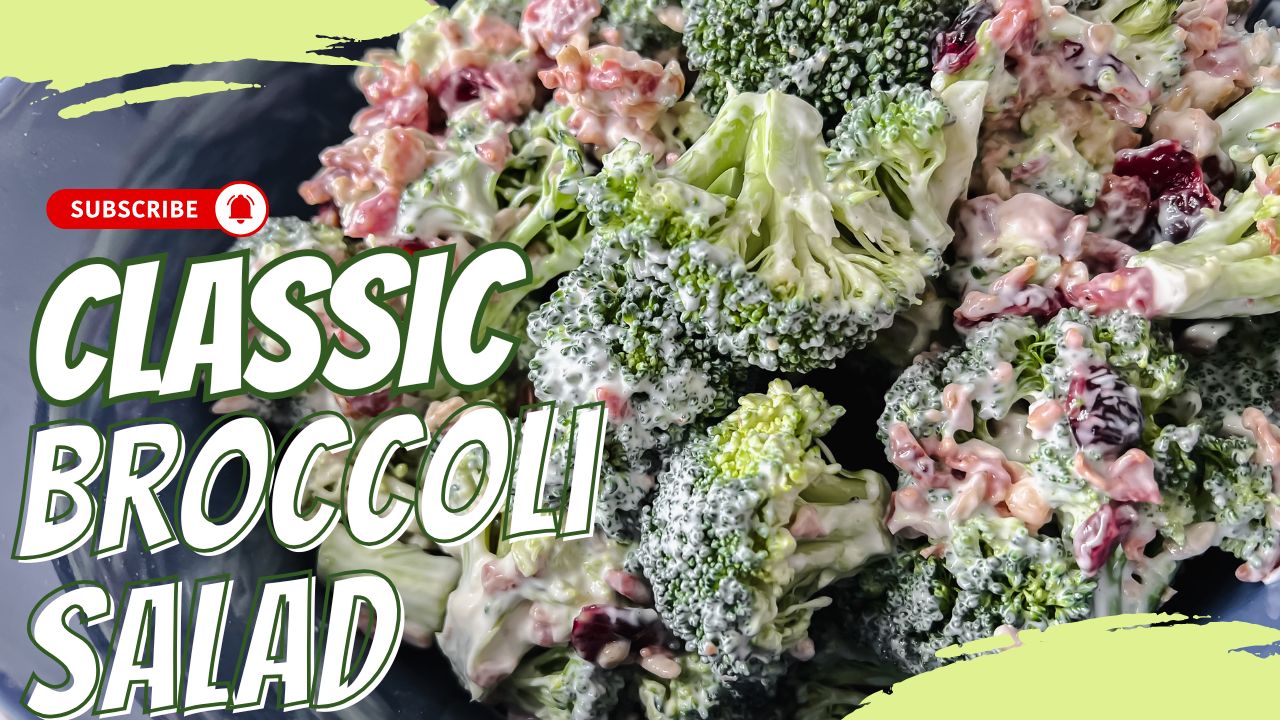 Classic Broccoli Salad Recipe