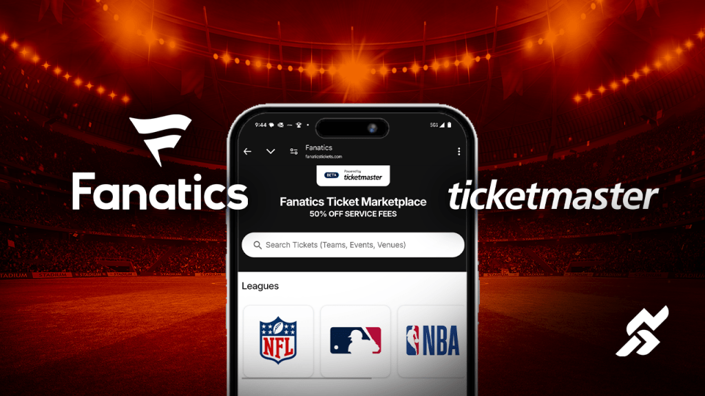 Fanatics Launches Ticket Strategy in Two-Way Deal With Ticketmaster