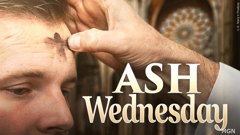 Good Question: Why do people put ashes on their heads for Ash Wednesday?