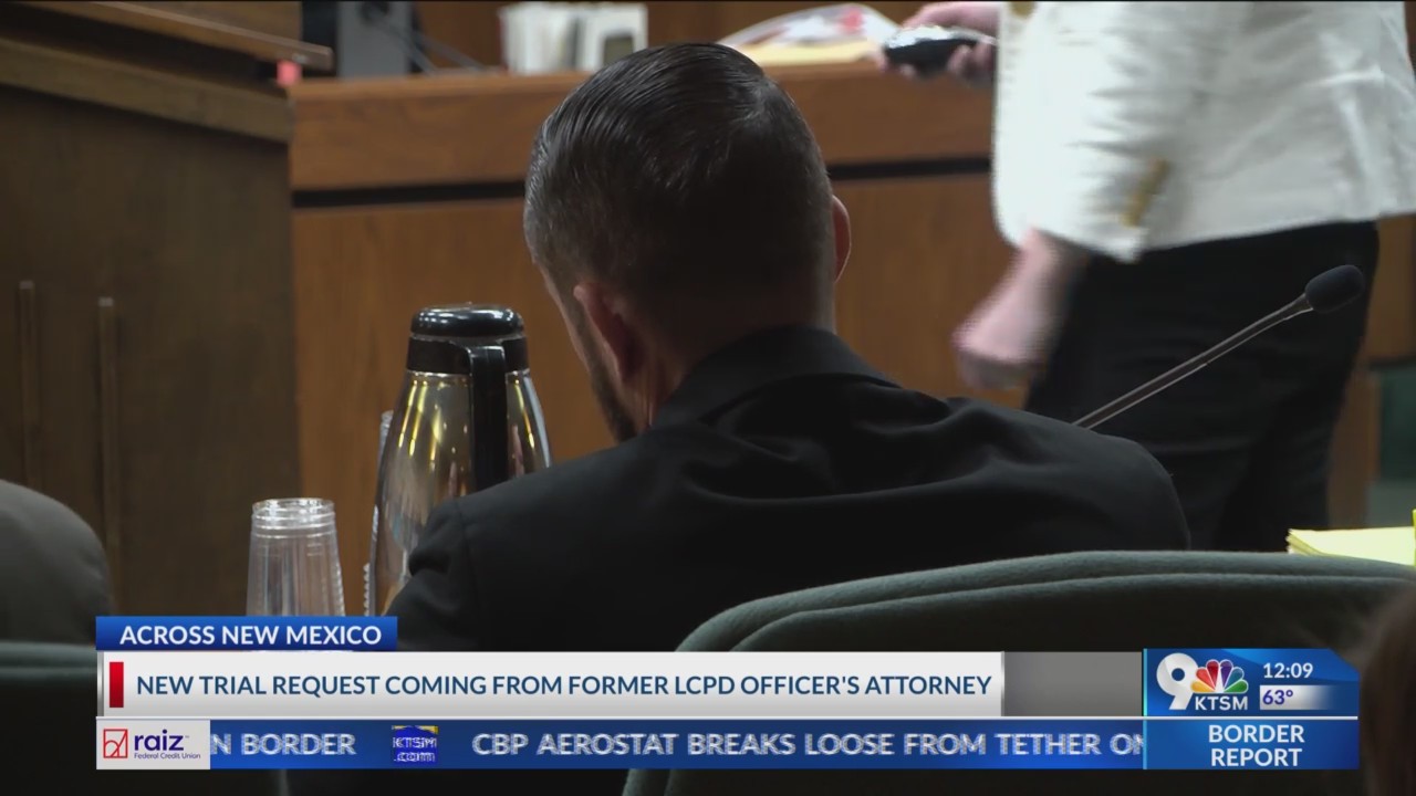 Ex-Las Cruces Police officer’s attorneys request new trial