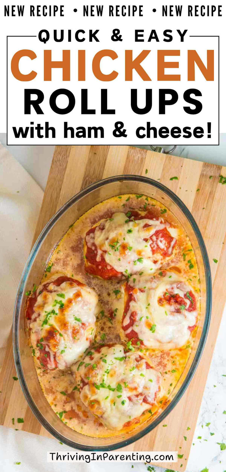 Easy Ham and Cheese Chicken Roll Ups For Dinner