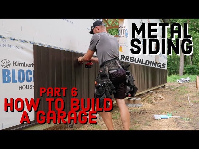How to build a garage #6 metal siding