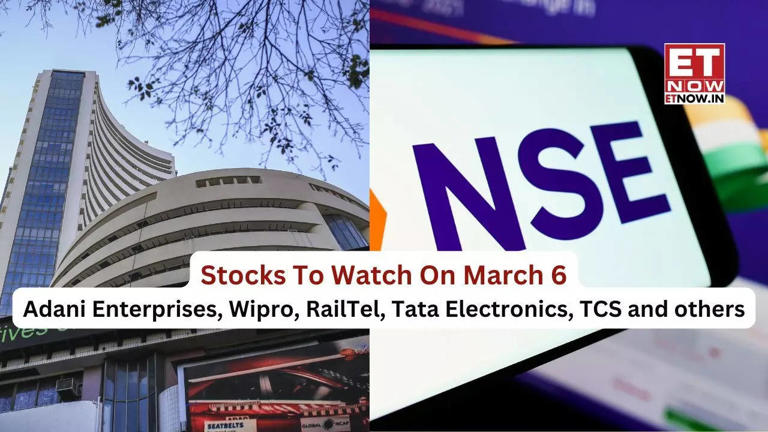 Stocks To Watch On March 6: Adani Enterprises, Gensol Engineering, Wipro, RailTel, Tata ...
