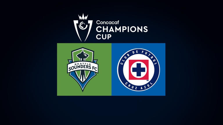 Seattle Sounders vs Cruz Azul: Official Lineups in the Concachampions