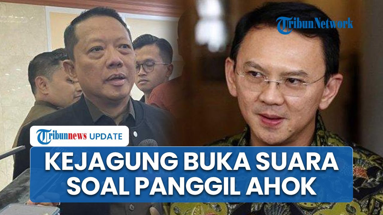 Kejagung Akhirnya Buka Suara soal Peluang Periksa Ahok dalam Kasus ... Kejagung Akhirnya Buka Suara soal Peluang Periksa Ahok dalam Kasus ...