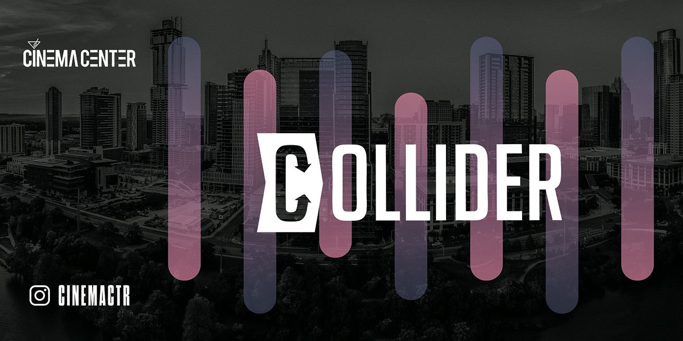 Collider Media Studio Returns to SXSW With The Cinema Center