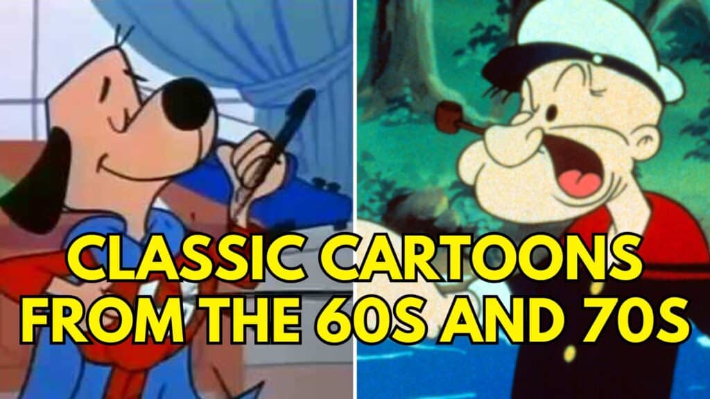 20 Classic Cartoons Every Kid Watched in the 60s and 70s