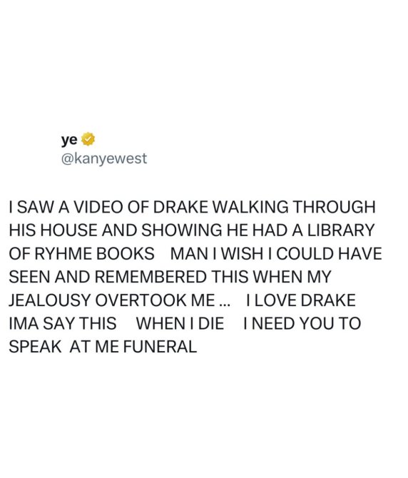 Ye Wants Drake to Speak at His Funeral