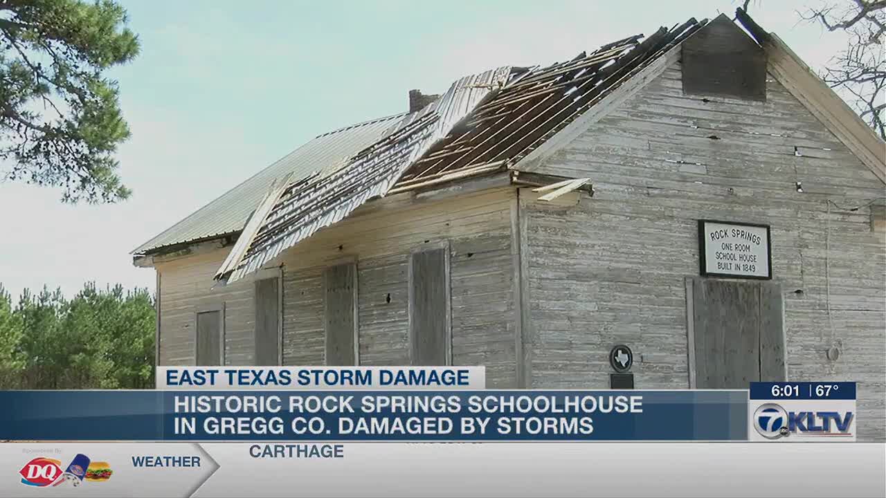 Historic Rock Springs Schoolhouse in Gregg County suffers damage in storm