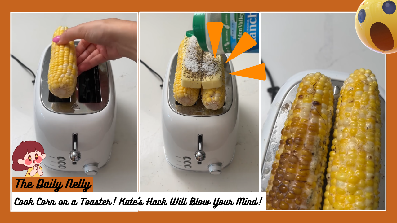 Cook Corn on a Toaster! Kate’s Hack Will Blow Your Mind!