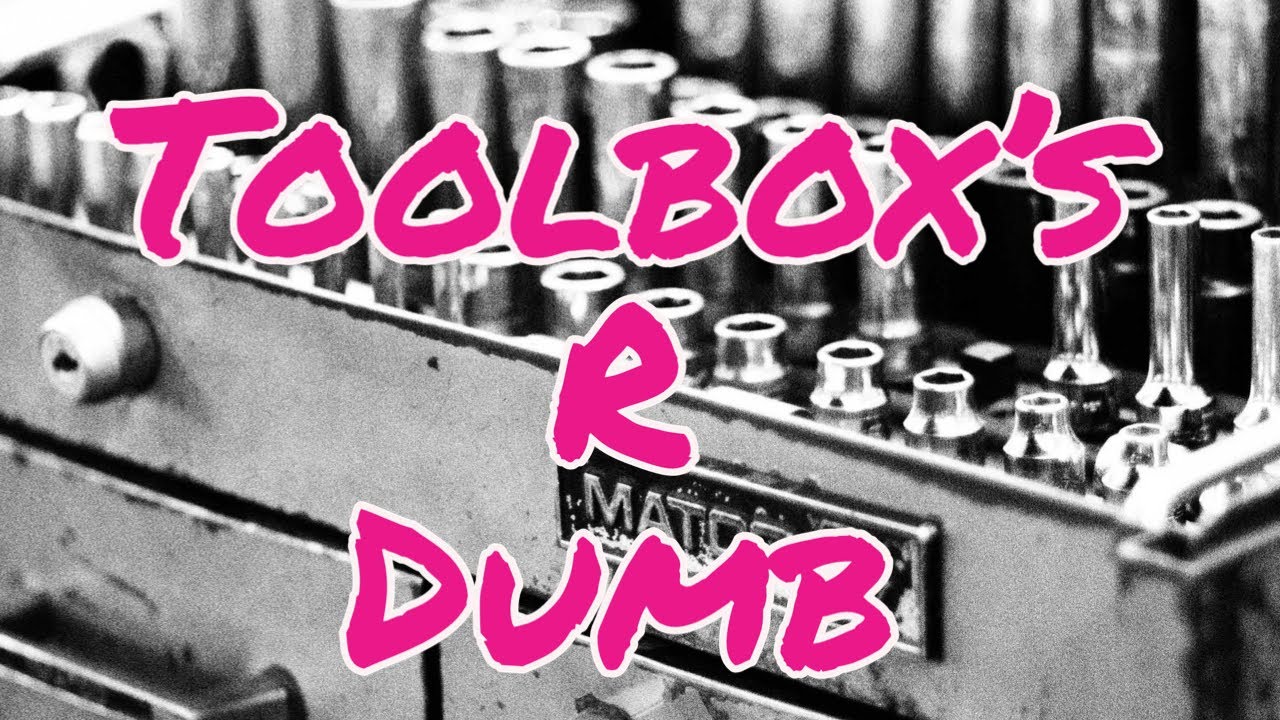 Toolboxes are still OBSOLETE and so 1999’s, better solutions are available